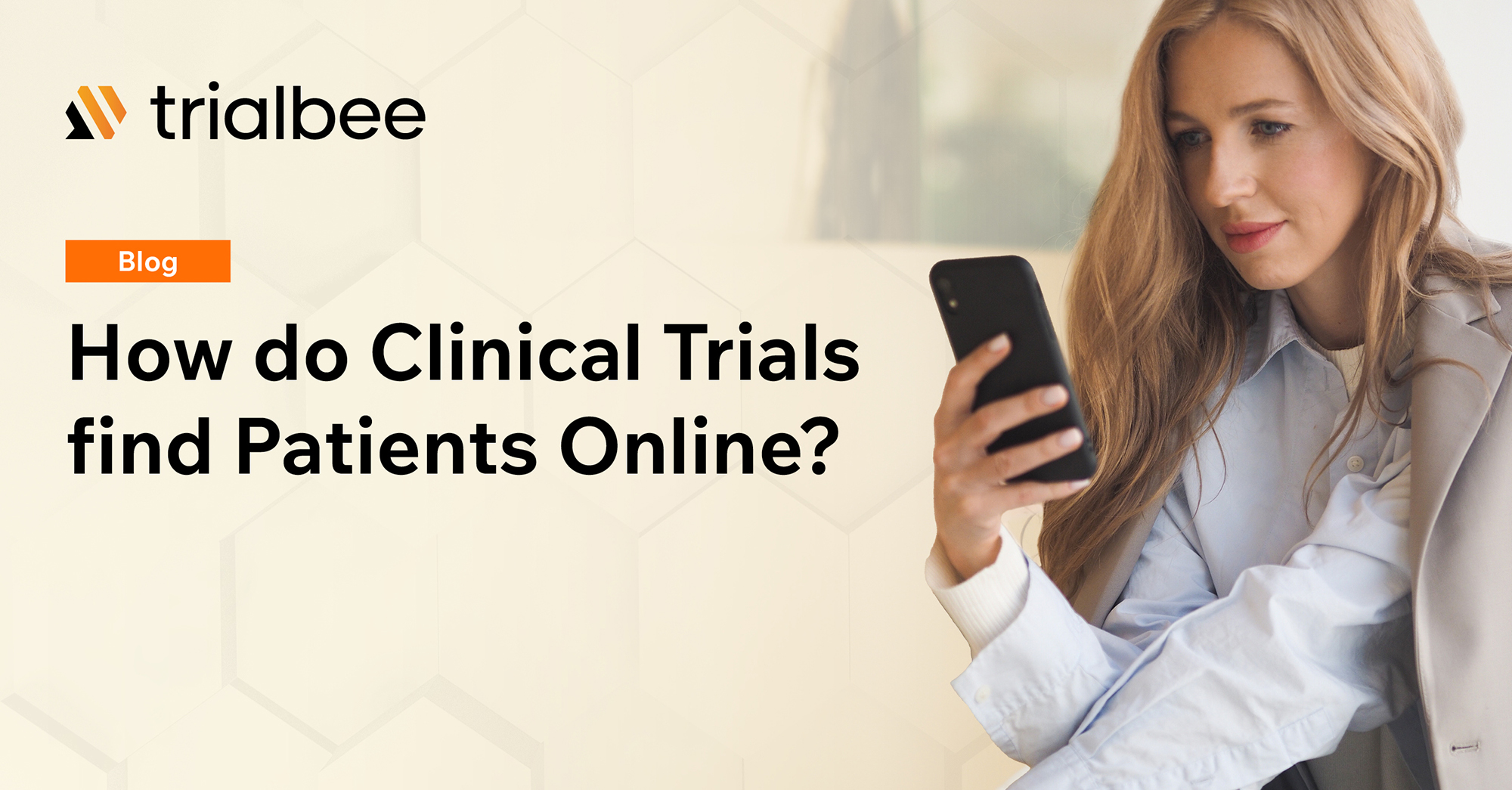 How Do Clinical Trials Find Patients Online? - Trialbee